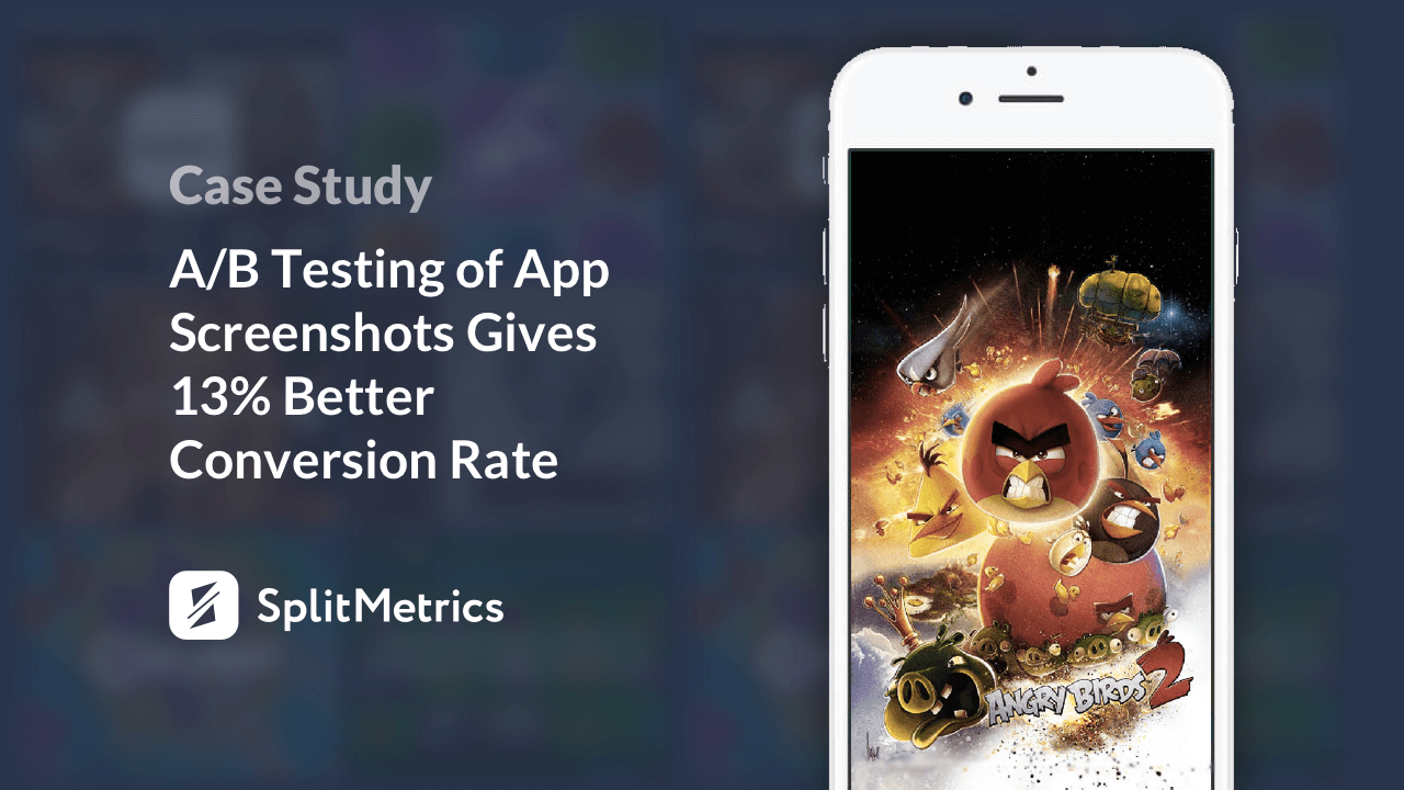 App Screenshots A/B Testing Helps Rovio get 2.5M Additional Installs