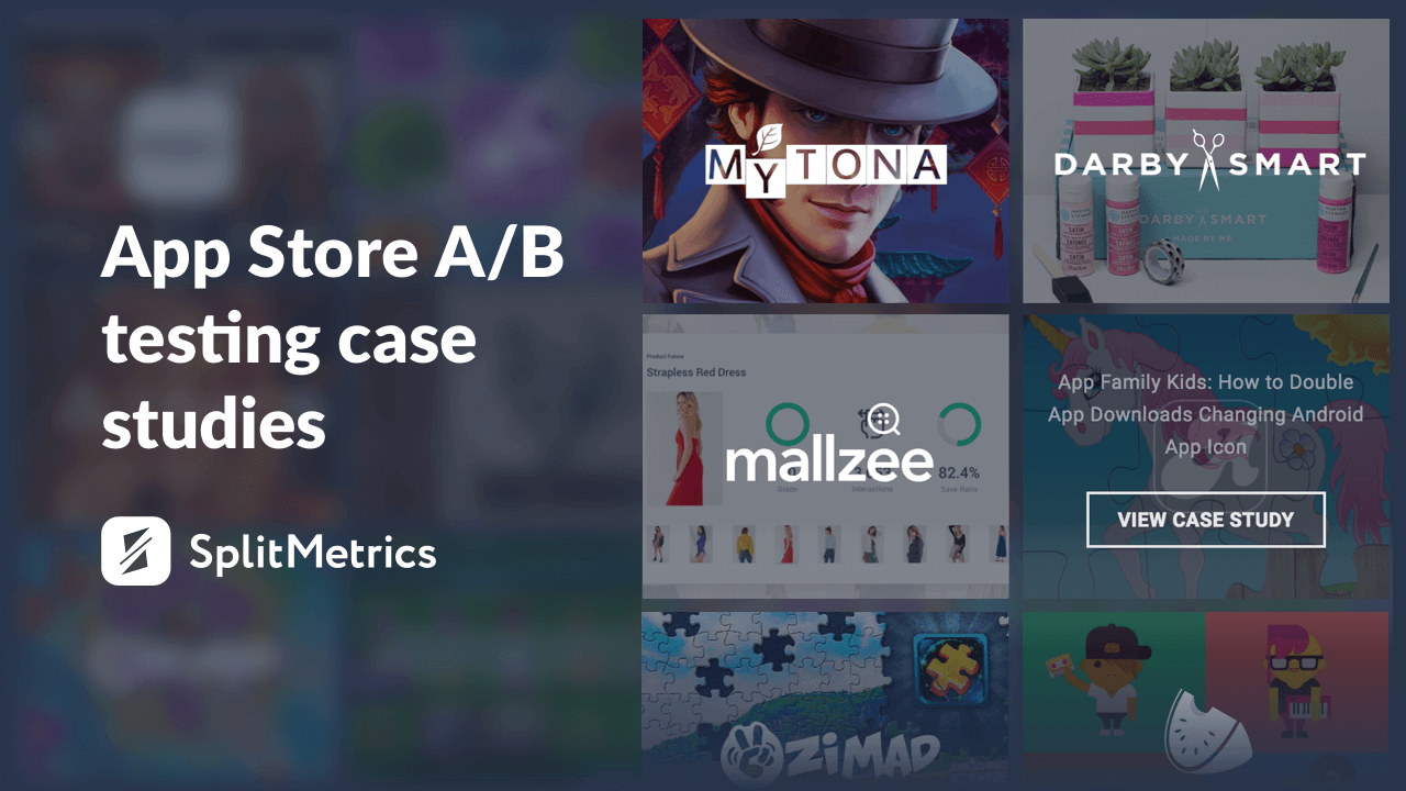 SplitMetrics (SearchAdsHQ) Case Studies on App Optimizing
