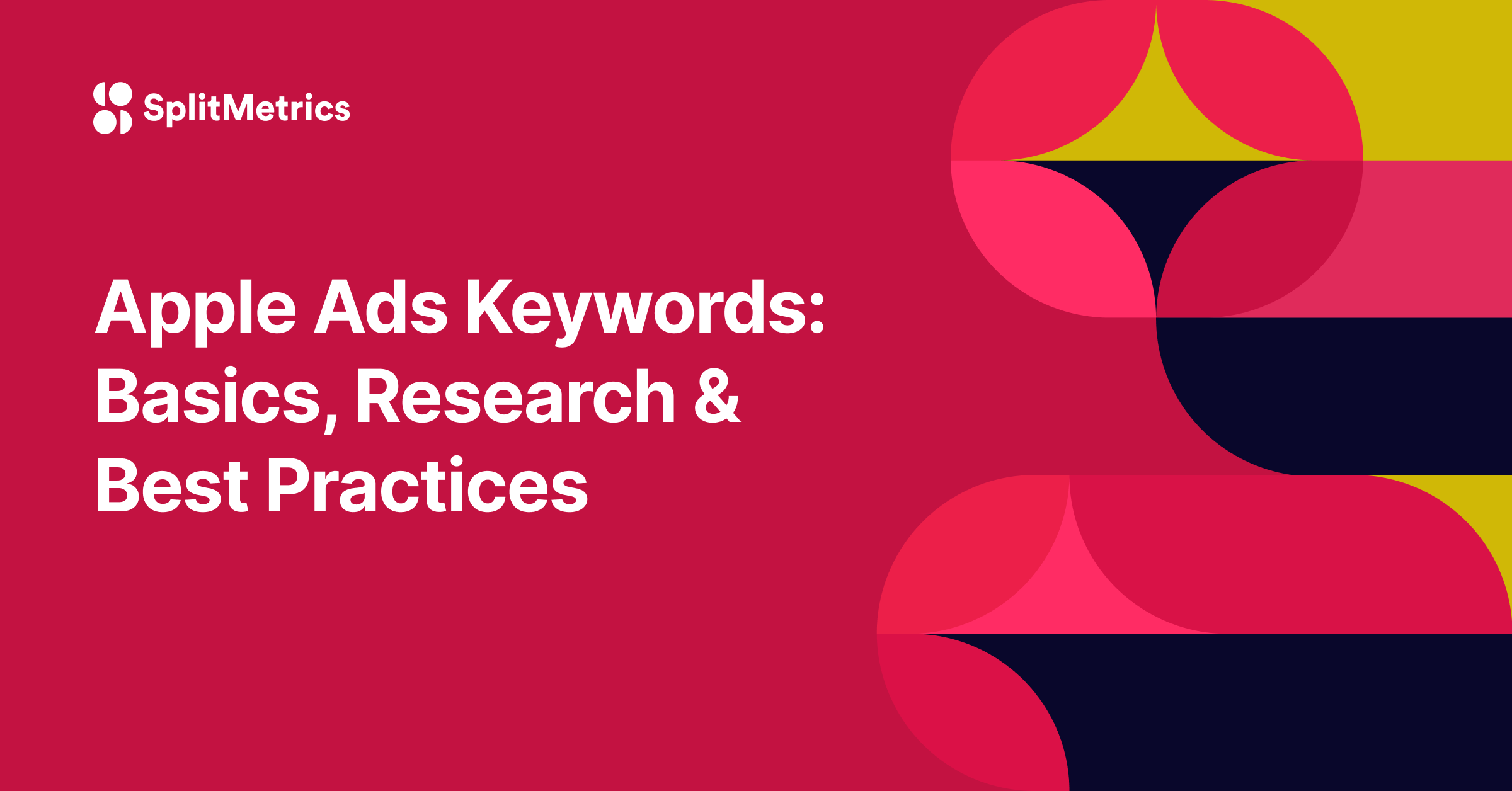Apple Ads Keywords: Research & Best Practices