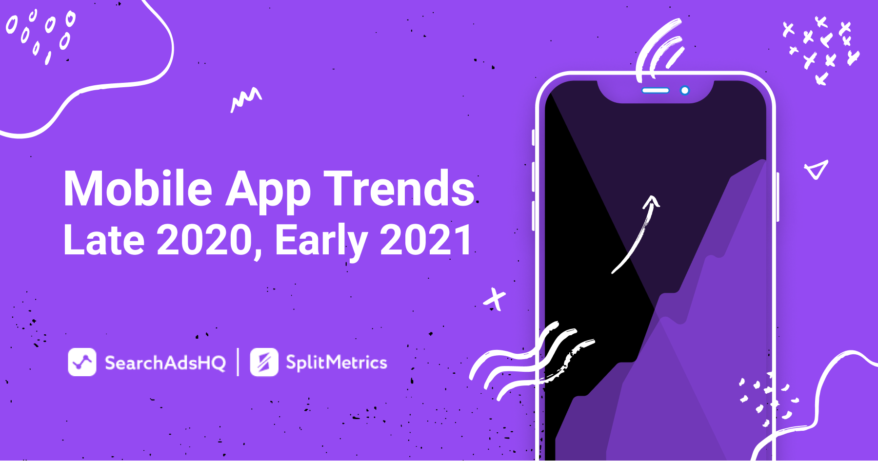 Mobile Trends for 2021: Industry Updates, Popular Apps & Expert Insights