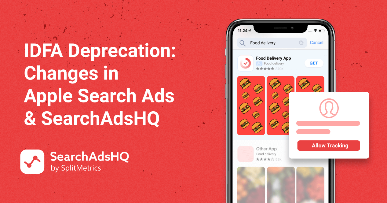 IDFA Deprecation: Changes to Apple Ads & SearchAdsHQ