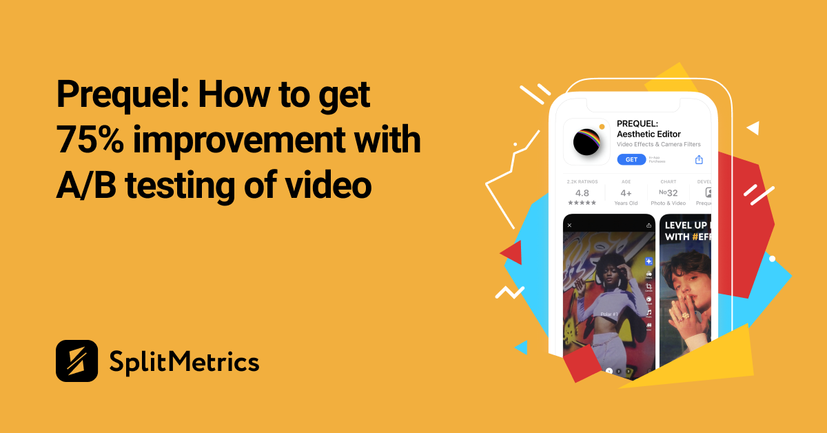 Prequel gets 75% improvement with A/B testing of video with ...