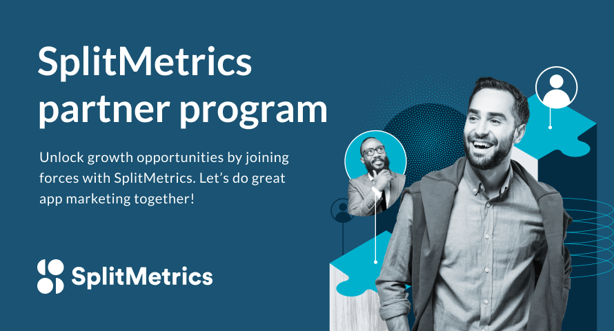 SplitMetrics Partnership Programs