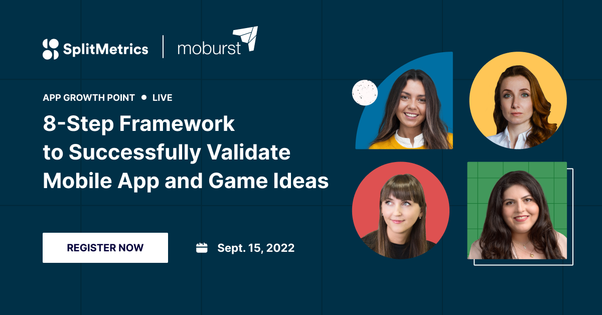 8-Step Framework to Validate Mobile App and Game Ideas