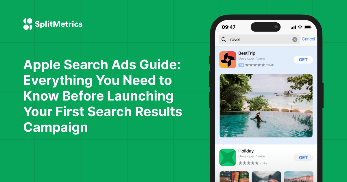 Apple Search Ads Full Guide [2023] • SplitMetrics