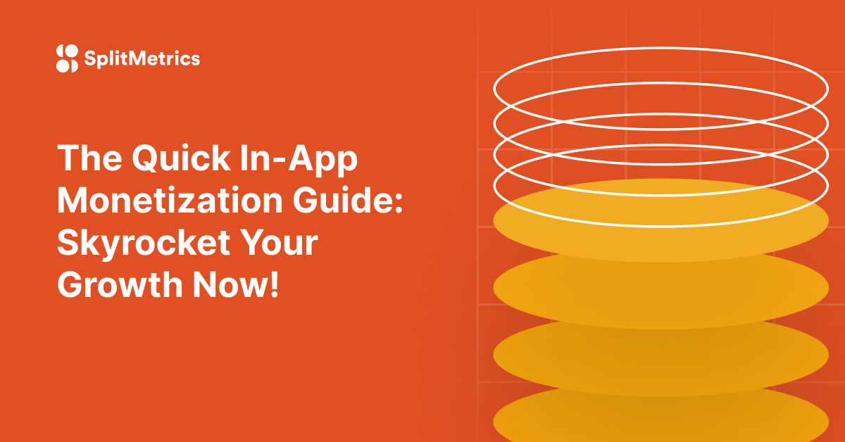 The Quick In-App Monetization Guide: Skyrocket Your Growth Now ...