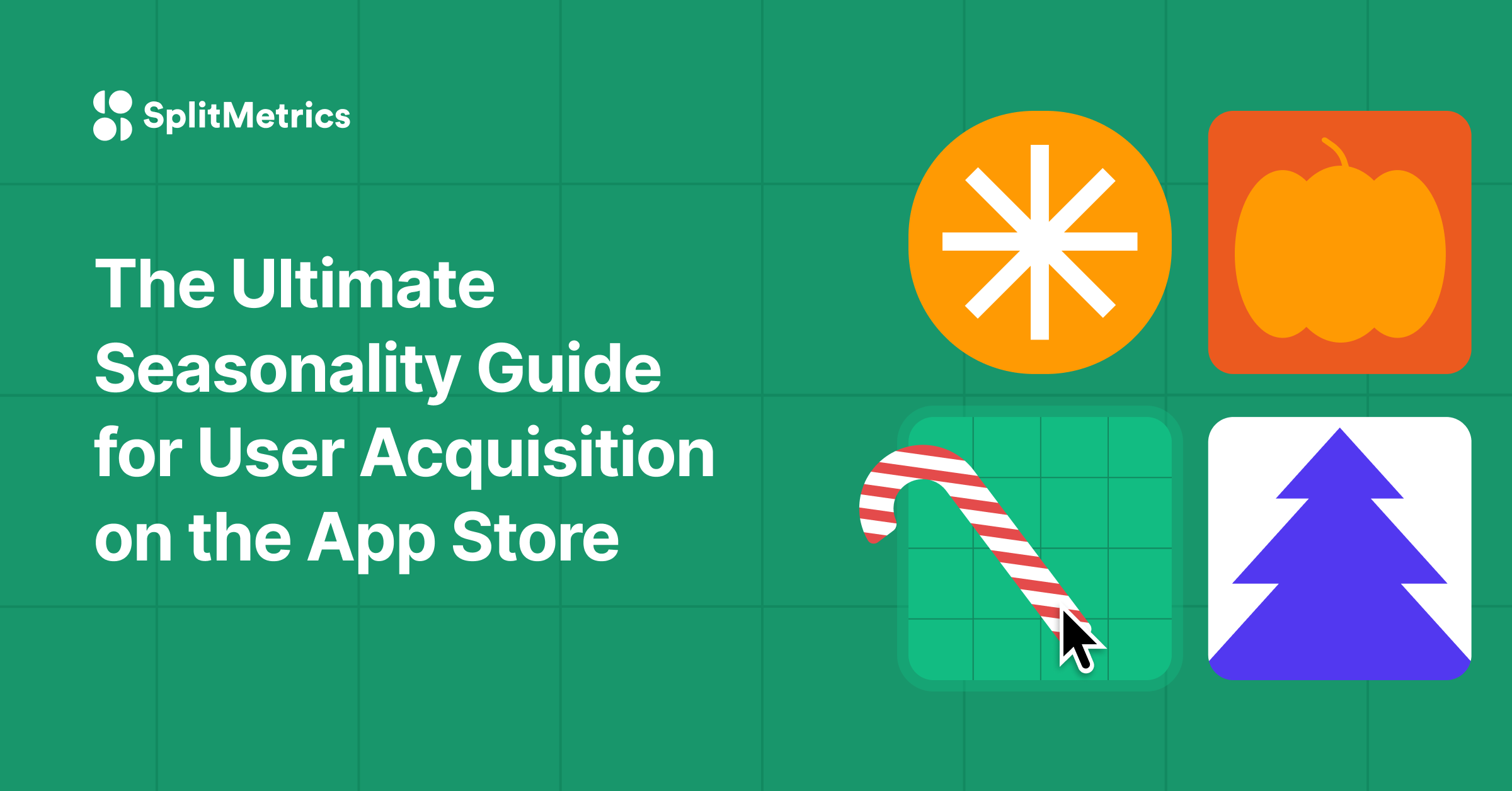 The Ultimate Seasonality Guide for Creative Optimization on the App Store #1 • SplitMetrics