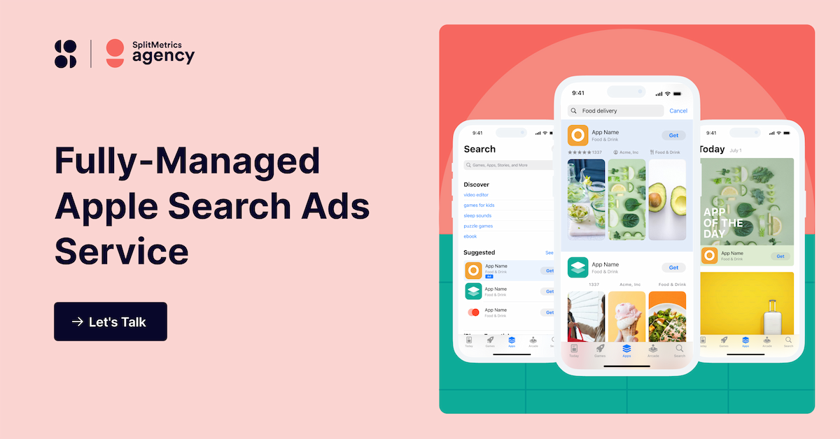 SplitMetrics Agency • Fully-Managed Apple Ads Service