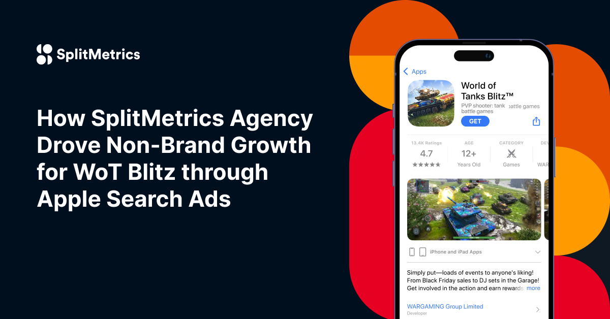 How SplitMetrics Agency Drove Non-Brand Growth for WoT Blitz